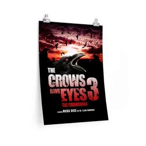 The Crows Have Eyes 3 Movie Poster Version 1 Moira Rose Etsy