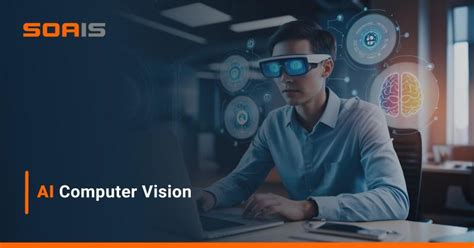 Soais On Linkedin Unleashing The Power Of Ai Computer Vision In Modern Automation
