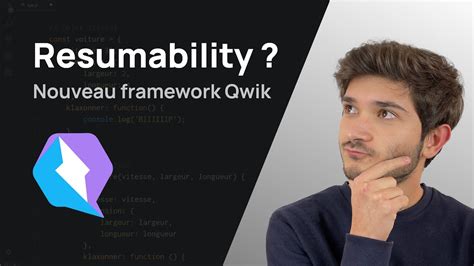 La Résumabilité And Le Nouveau Framework Qwik Youtube