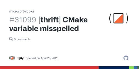 [thrift] cmake variable misspelled · issue 31099 · microsoft vcpkg