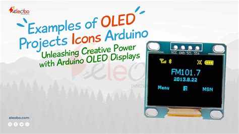 3 Examples Of Oled Projects Icons Arduino Unleashing Creative Power With Arduino Oled Displays