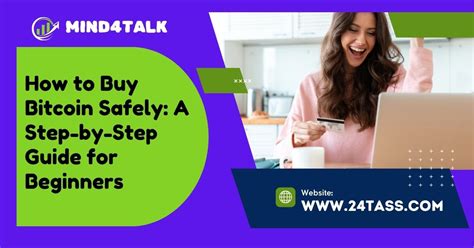 How To Buy Bitcoin Safely A Step By Step Guide For Beginners Finance