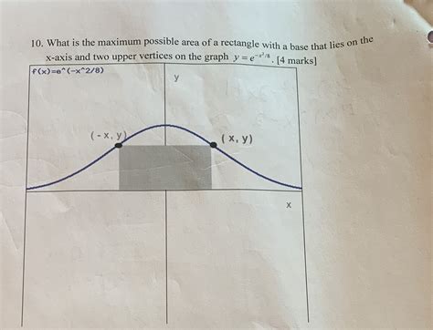 Solved 10 What Is The Maximum Possible Area Of A Rectangle With A