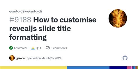 How To Customise Revealjs Slide Title Formatting · Quarto Dev Quarto Cli · Discussion 9188 · Github
