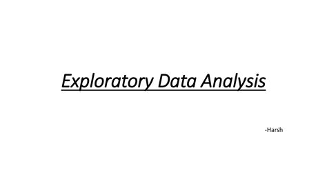 Exploratory Data Analysispptx For Data Analytics Pptx