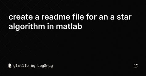Gistlib Create A Readme File For An A Star Algorithm In Matlab