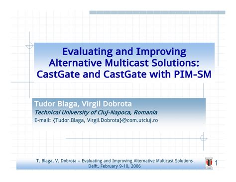 Pdf Evaluating And Improving Alternative Multicast Solutions Castgate And Castgate With Pim Sm