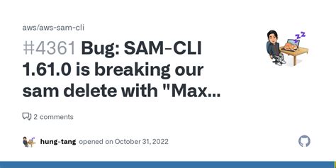 Bug Sam Cli 1610 Is Breaking Our Sam Delete With Max Attempts