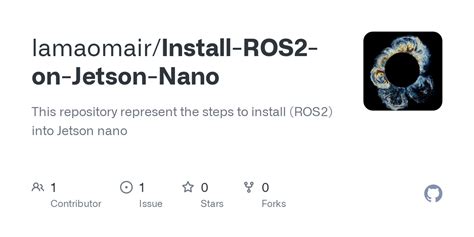 Github Lamaomairinstall Ros2 On Jetson Nano This Repository