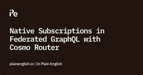 Native Subscriptions In Federated Graphql Rbackend