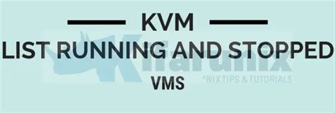 List Running And Stopped Vms On Kvm