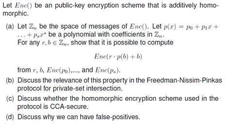 Solved Let Enc Be An Public Key Encryption Scheme That Is