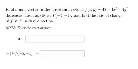 Solved Find A Unit Vector In The Direction In Which