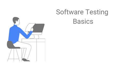 Software Testing Basics And Start