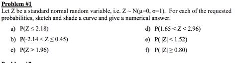 Solved Problem Let Z Be A Standard Normal Random Chegg