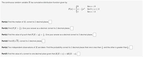 solved the continuous random variable x ﻿has cumulative