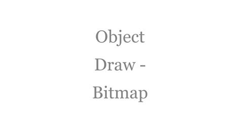 7 Object Draw Bitmap Youtube