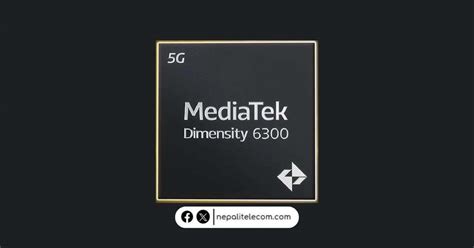 Mediatek Launches Dimensity 6300 Chipset Find Key Features