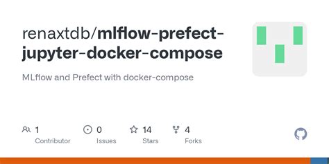 github renaxtdb mlflow prefect jupyter docker compose mlflow and