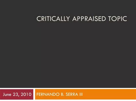 Ppt Critically Appraised Topic Powerpoint Presentation Free Download Id 1907848