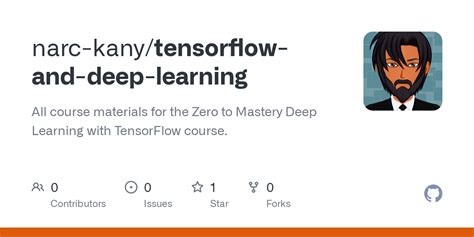 GitHub Narc Kany Tensorflow And Deep Learning All Course Materials