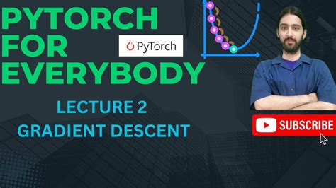 Pytorch Lecture 2 Gradient Descent Pytorch Datascience Ai Deeplearning Youtube