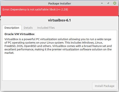 Linux 中的 Virtualbox 安装错误 错误依赖项不可满足libc6 U003d228linuxweixin0010034 Cicd