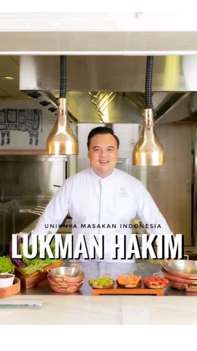 Edwin Pangestu On Linkedin Uniknya Masakan Indonesia Chef Lukman Hakim