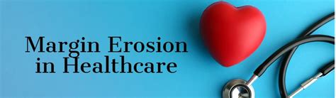 What S Driving Margin Erosion In Healthcare