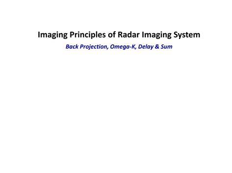 Solution Radar Imaging System Imaging Principles Of Radar Imaging System Back Projection Omega
