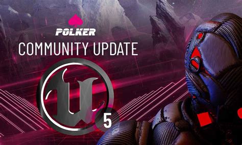 Polker Migrates To Unreal Engine Five Polker Game
