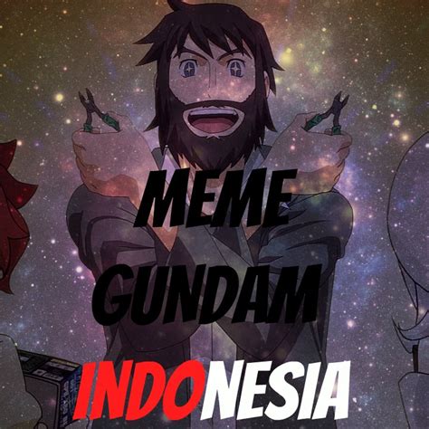 Meme Gundam Indonesia