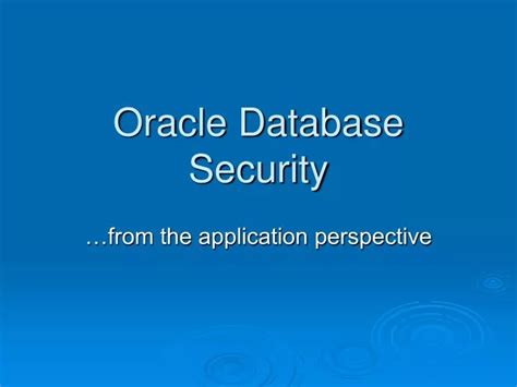 Ppt Oracle Database Security Powerpoint Presentation Free Download