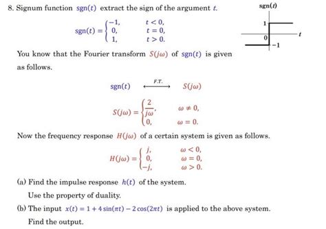 Solved Sgn T 1 8 Signum Function Sgn T Extract The Sign