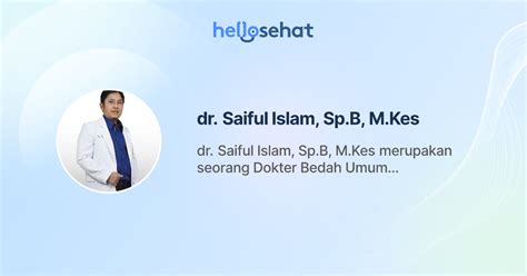 Dr Saiful Islam Spb Mkes Bedah Umum Buat Booking Online Hellosehat
