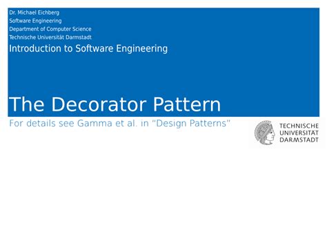 The Decorator Pattern For Details See Gamma Et Al Docslib