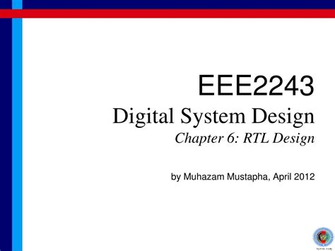 Ppt Eee2243 Digital System Design Chapter 6 Rtl Design By Muhazam