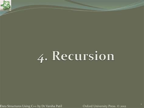 4 Recursion Data Structures Using C By Varsha Patil Pptx