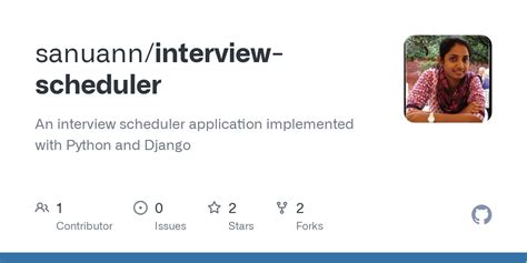 Github Sanuanninterview Scheduler An Interview Scheduler
