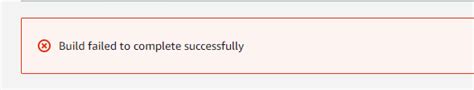 Amplify Console Build Fails Even Though No Errors Logs Show Completed Success And Build