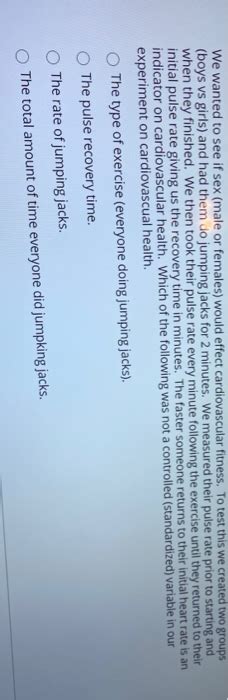 Solved We Wanted To See If Sex Male Or Females Would Chegg Com