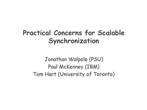 Practical Concerns For Scalable Synchronization Ppt Download