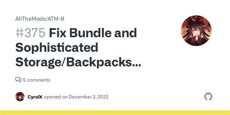 Fix Bundle And Sophisticated Storage Backpacks Duplication Glitch · Issue 375 · Allthemods Atm