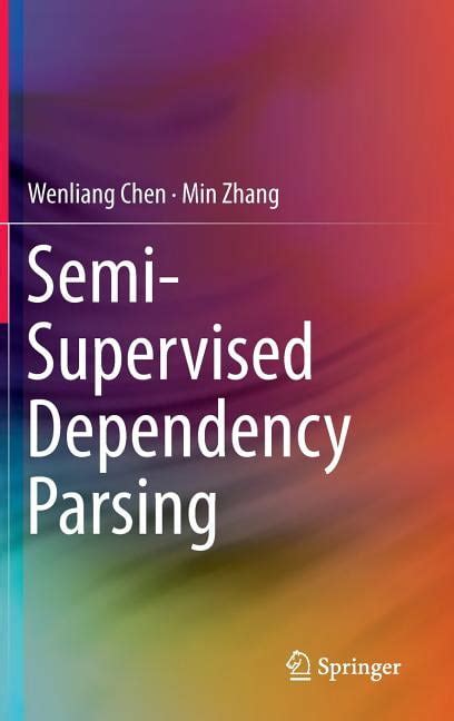 Semi Supervised Dependency Parsing Hardcover