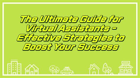 the ultimate guide for virtual assistants effective strategies to