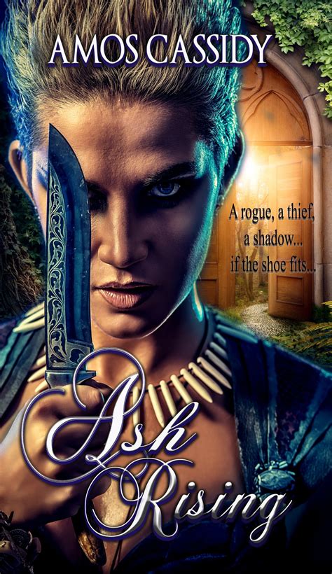 Ash Rising Tales From The Beyond The Veil By Amos Cassidy Goodreads