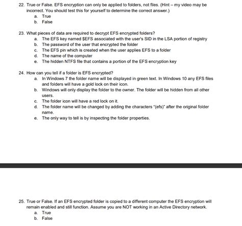 Solved 22 True Or False Efs Encryption Can Only Be Applied
