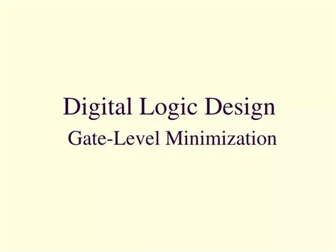 Ppt Digital Logic Design Gate Level Minimization Powerpoint