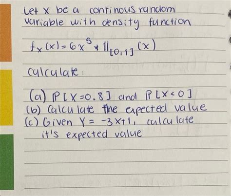 solved let x be a continous random variable with density