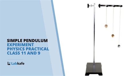 Pendulum Experiment Physics Practical Labkafe